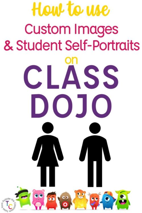 Self-Portrait Custom Class Dojo Avatars - Tales from Outside the Classroom